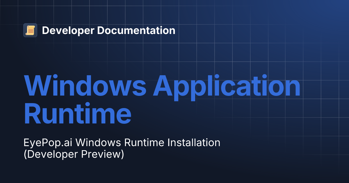 Windows Application Runtime | Developer Documentation
